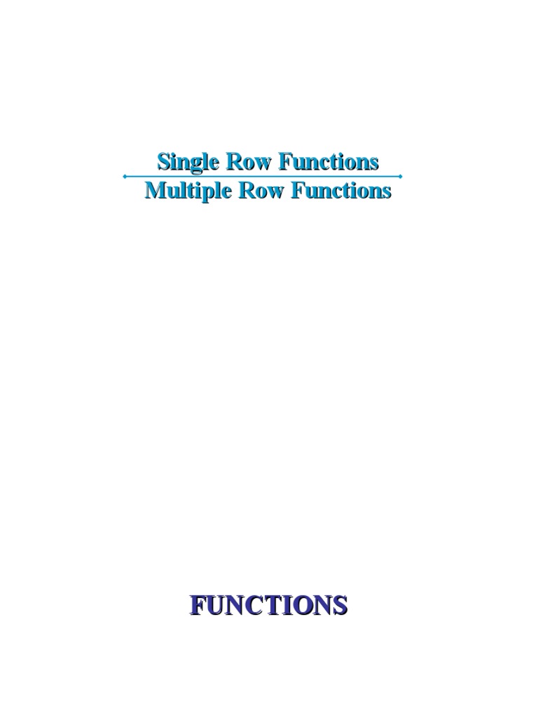 Single Row Functions Multiple Row Functions | PDF | Databases ...