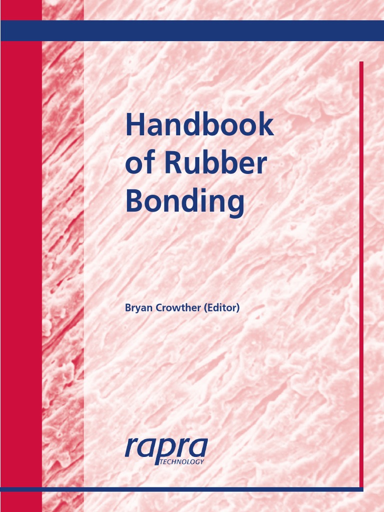 Handbook of Rubber Bonding | PDF | Corrosion | Alloy