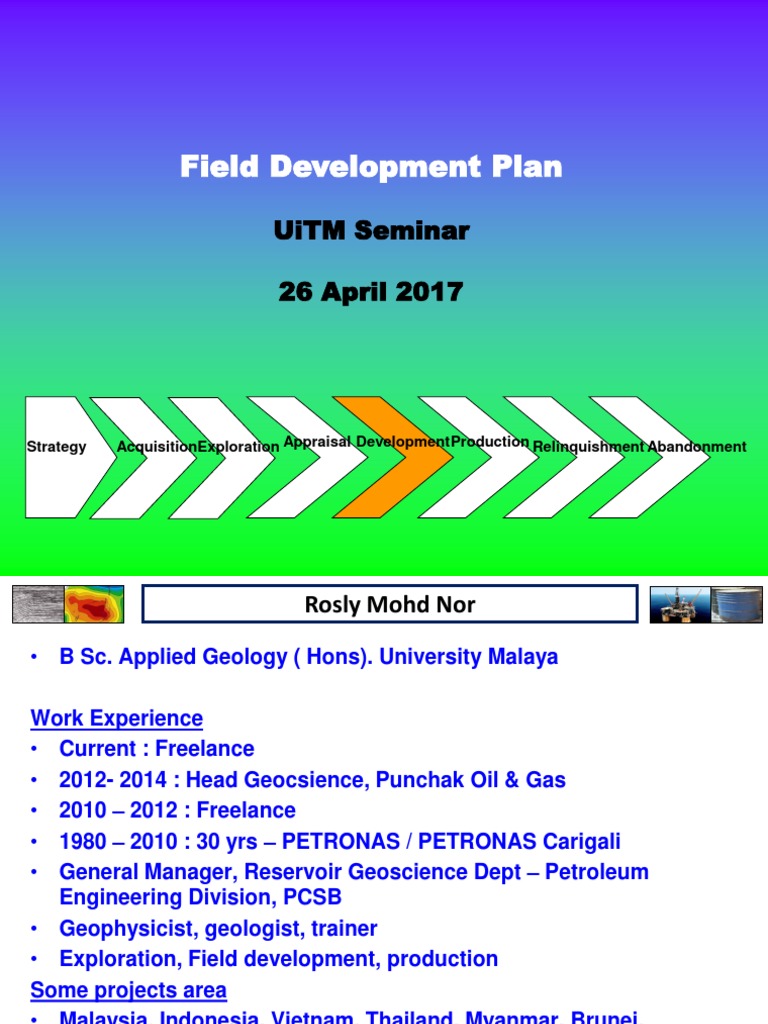 Field Development Plan: Uitm Seminar 26 April 2017 | PDF | Petroleum ...