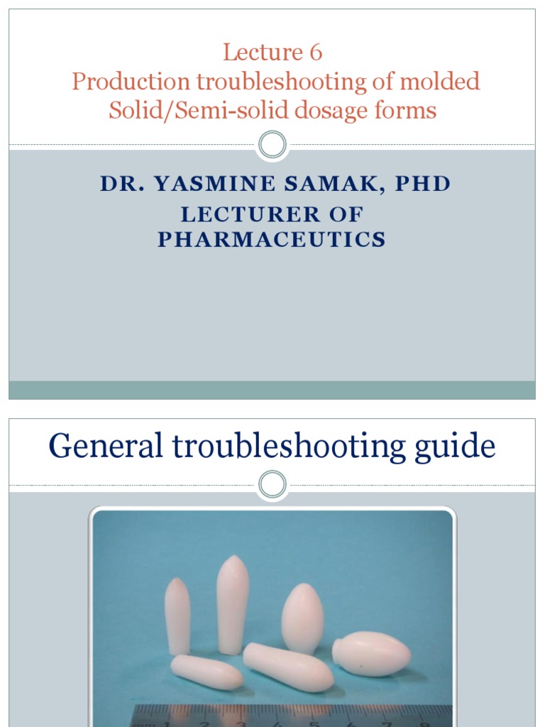 Production Troubleshooting of Molded: Solid/Semi-solid Dosage Forms | PDF | Emulsion | Topical ...
