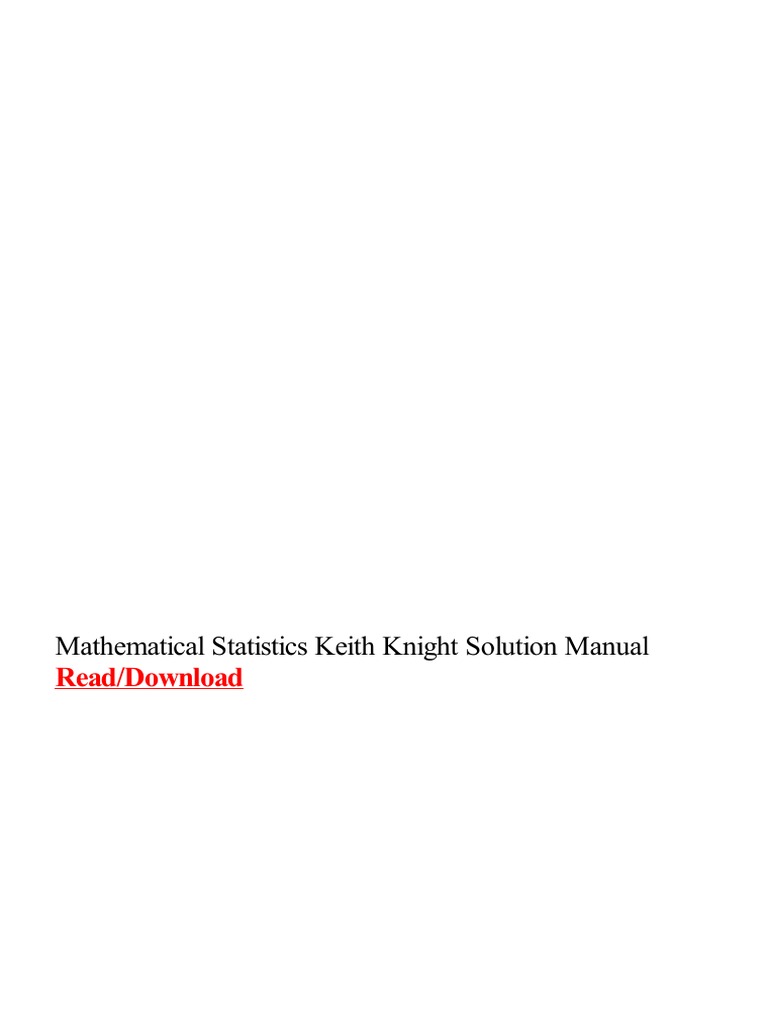 Mathematical Statistics Keith Knight Solution Manual PDF | PDF | Mathematical Statistics ...