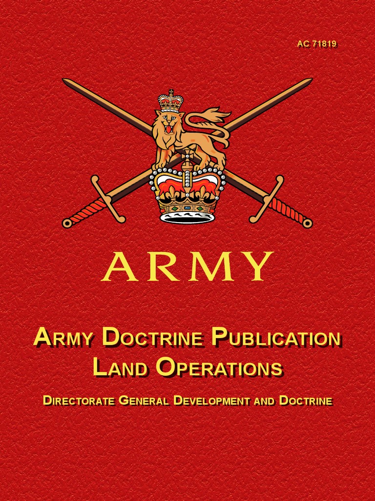 Army Doctrine Publication - Land Operations | PDF | Military ...