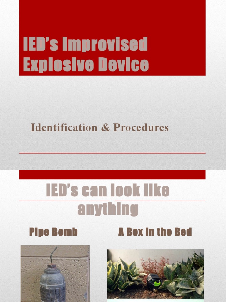 IED's Improvised Explosive Device: Identification & Procedures | PDF ...