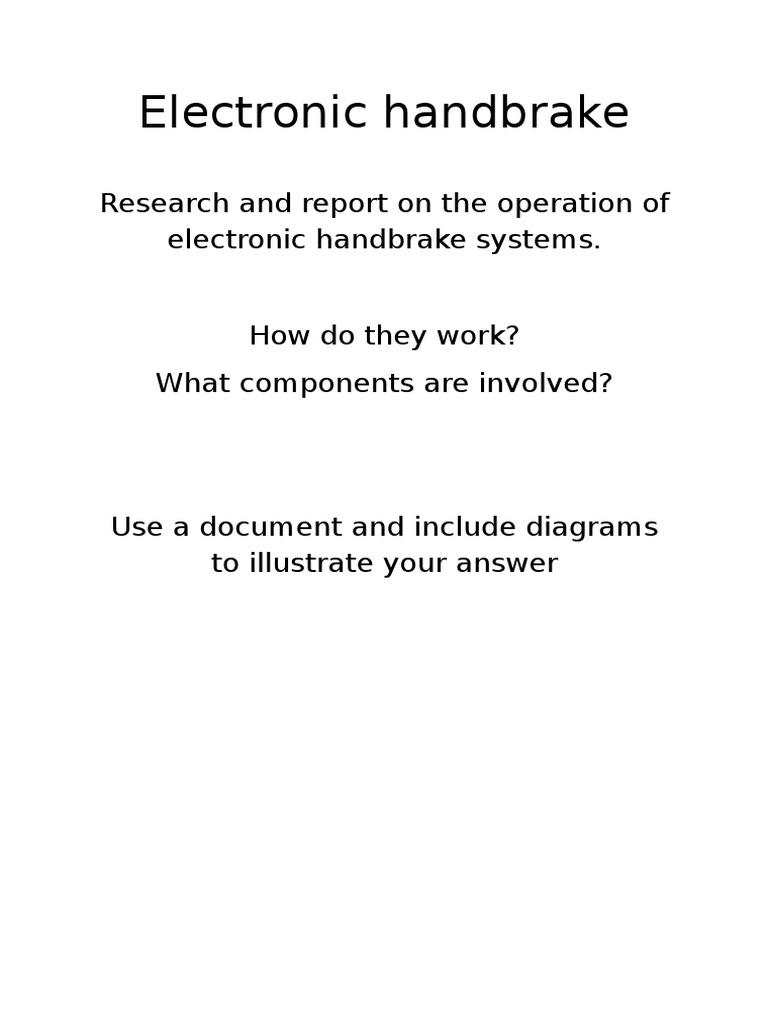 Electronic Handbrake: Research and Report On The Operation of ...