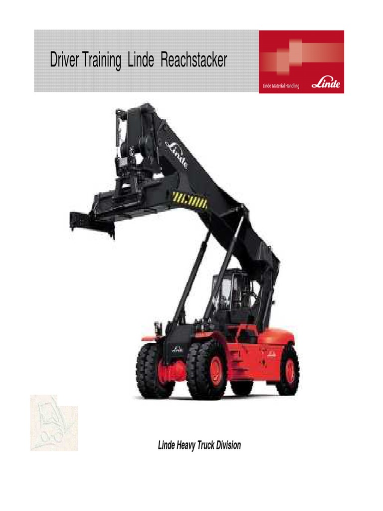 Linde Reachstacker Operator Training Guide | PDF | Truck | Tire