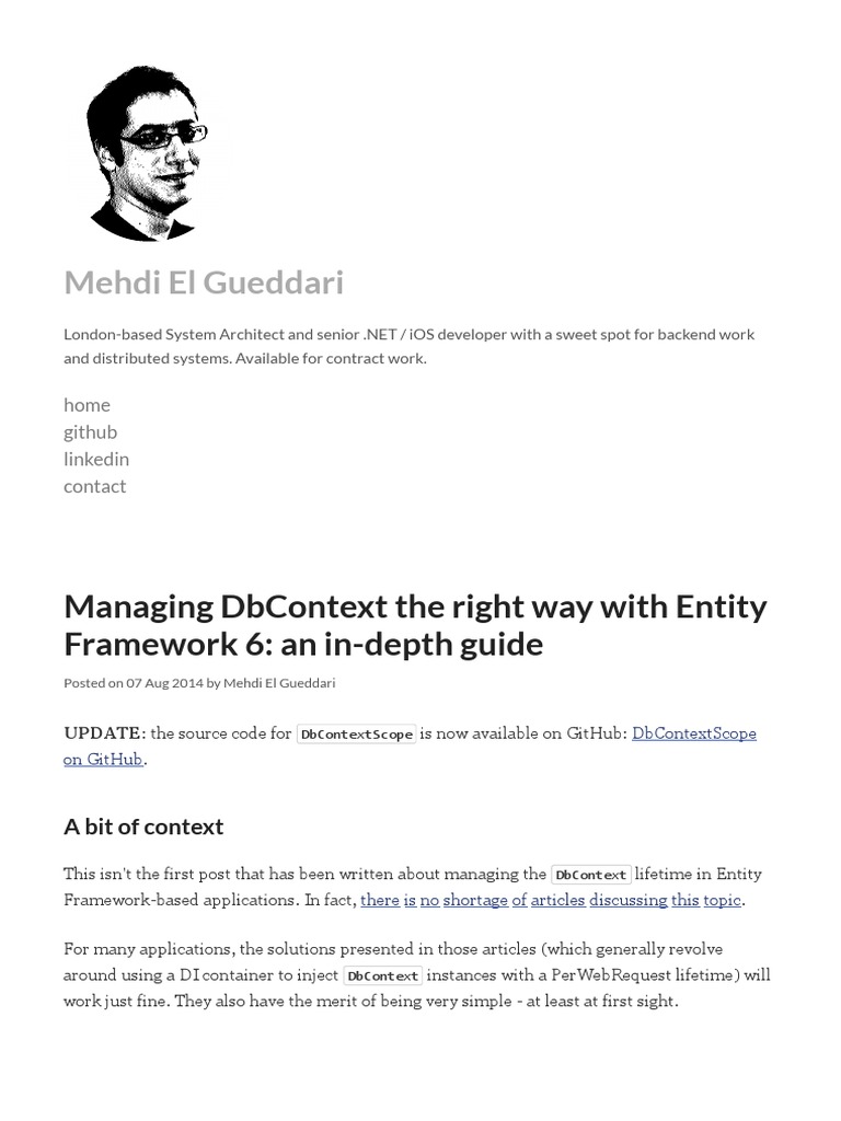 Managing DbContext The Right Way With Entity Framework 6 - An In-Depth ... Managing DbContext The Right Way With Entity Framework 6 - An In-Depth ...