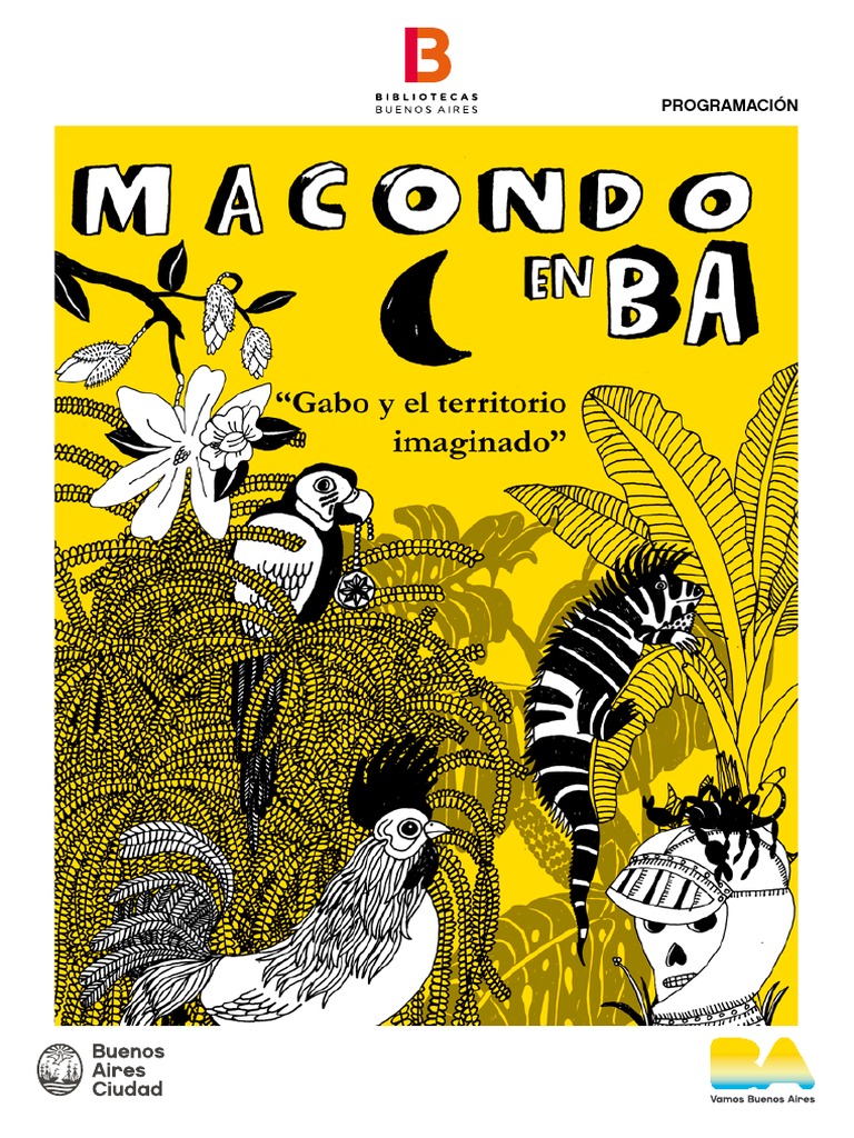 Macondo en BA | Homenaje a Gabriel García Márquez | Gabriel García ...