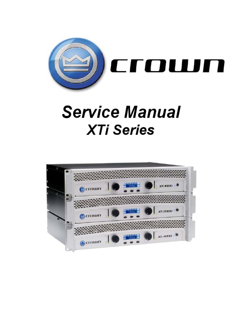 Crown XTi 4000 Service Manual | PDF | Amplifier | Booting