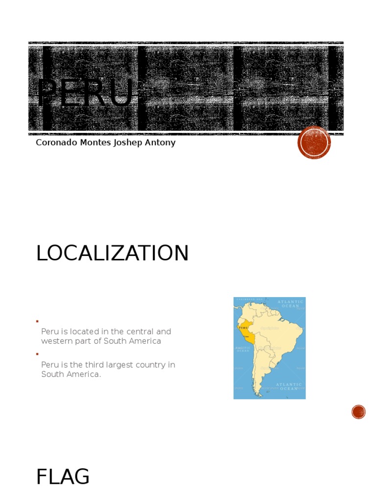 An Overview of Peru: Location, Flag, Languages, Tourist Attractions ...