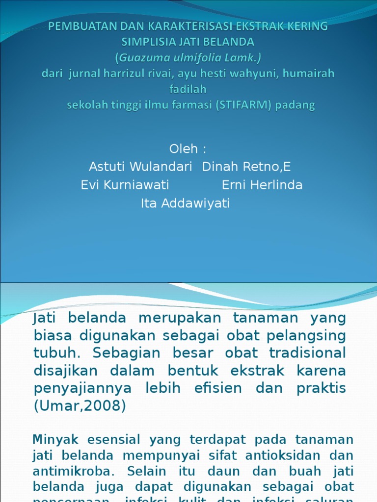 Pembuatan Dan Karakterisasi Ekstrak Kering Simplisia Jatibelanda | PDF Pembuatan Dan Karakterisasi Ekstrak Kering Simplisia Jatibelanda | PDF