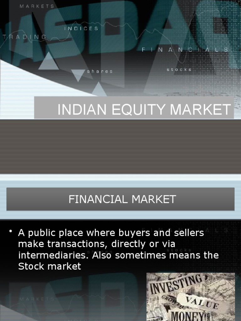 Overview of Indian Equity Market | PDF | Financial Markets | Stocks