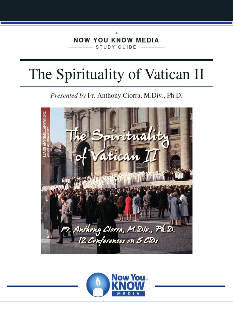 The Spirituality of Vatican II | PDF | Second Vatican Council | Eucharist