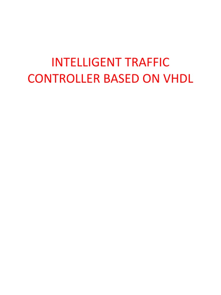 VHDL Based Traffic Controllr | PDF | Light Emitting Diode | Electrical Engineering