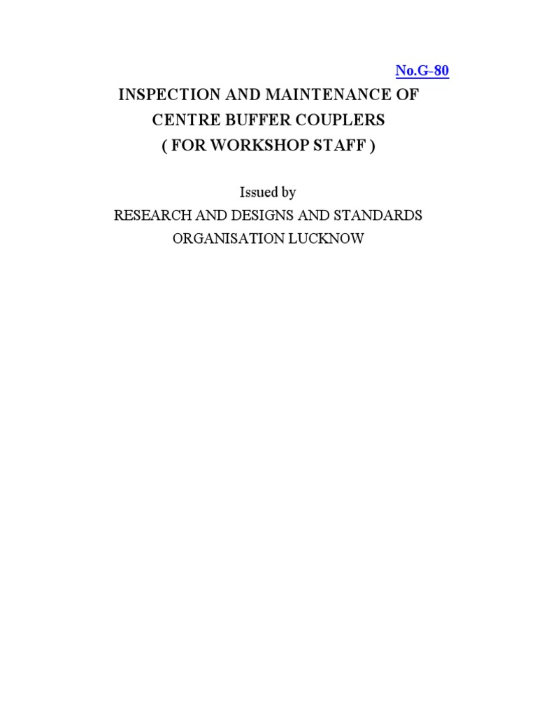 Inspection and Maintenance of Centre Buffer Couplers (For Workshop ...