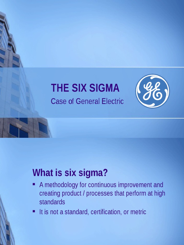The Six Sigma: Case of General Electric | PDF