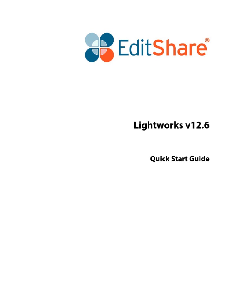 Lightworks v12.6: Quick Start Guide | PDF | Technical Support | Software