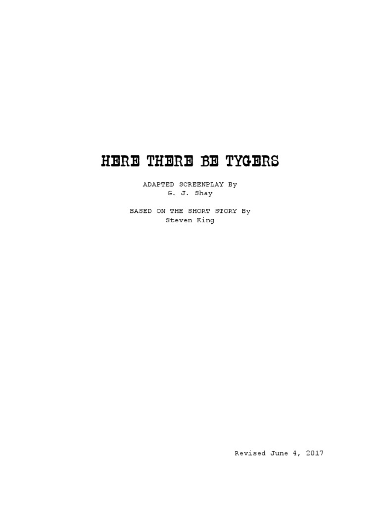 Here There Be Tygers (Script) 2 PDF | PDF | Leisure