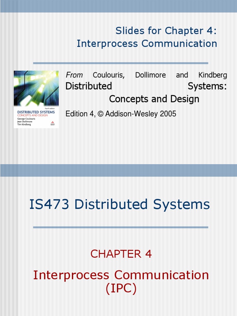 Slides For Chapter 4: Interprocess Communication: Distributed Systems: Concepts and Design | PDF ...