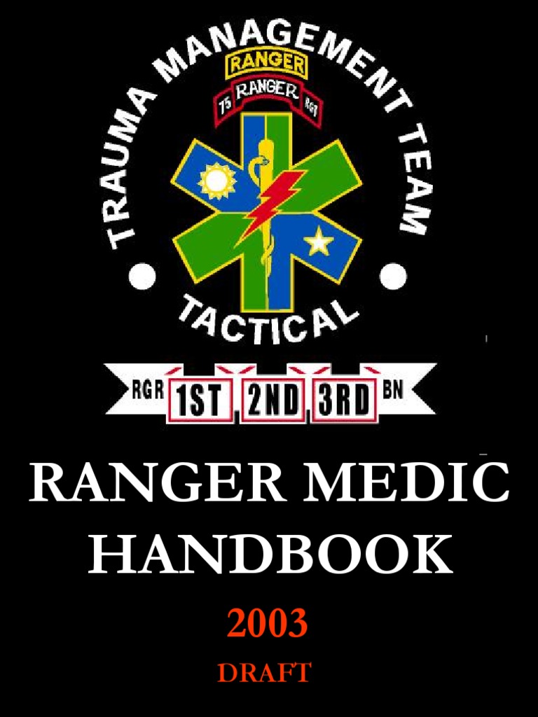Ranger Medic Handbook Draft 2003 - 1 | PDF | Major Trauma | Intravenous ...