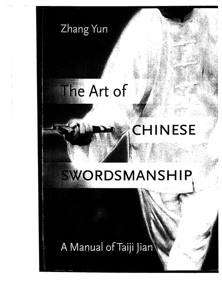 The Art of Chinese Swordmanship (A MANUAL - Zhang Yun | PDF