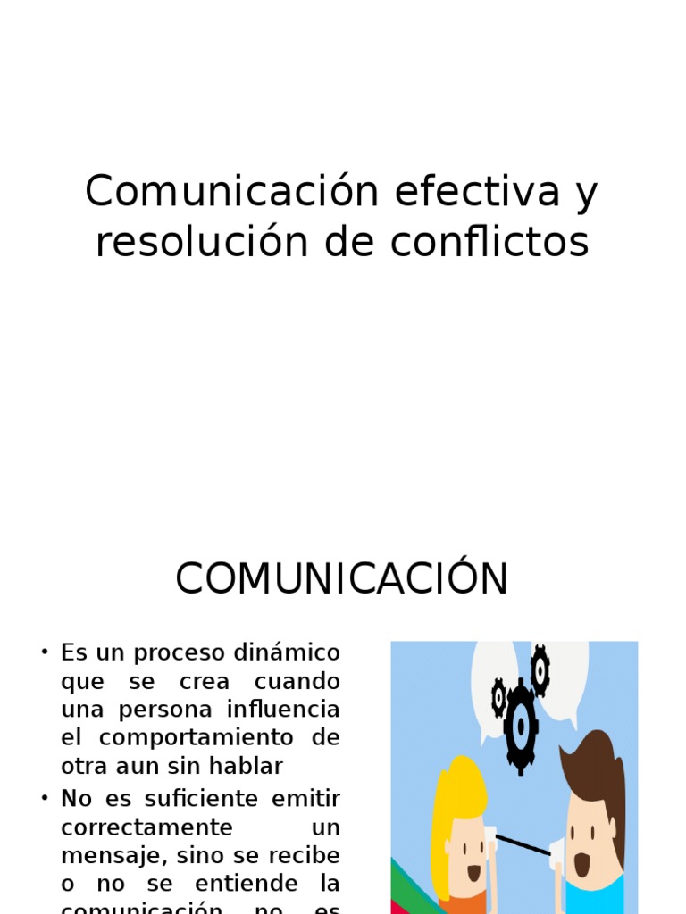 Comunicación Efectiva Y Resolución De Conflictos Pdf Comunicación