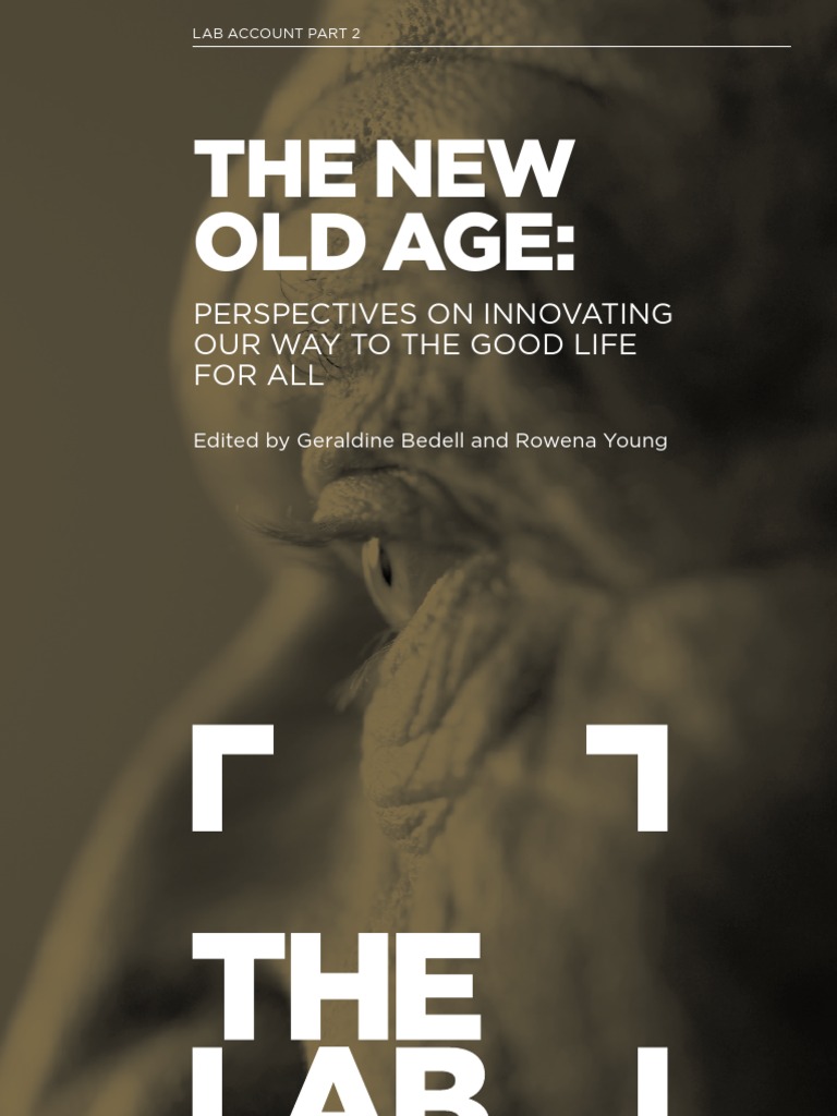 The New Old Age | PDF | Ageing | Volunteering