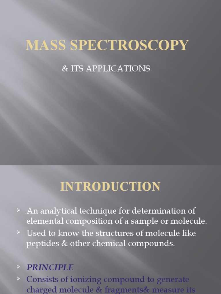 Mass Spectroscopy: & Its Applications | PDF | Mass Spectrometry ...