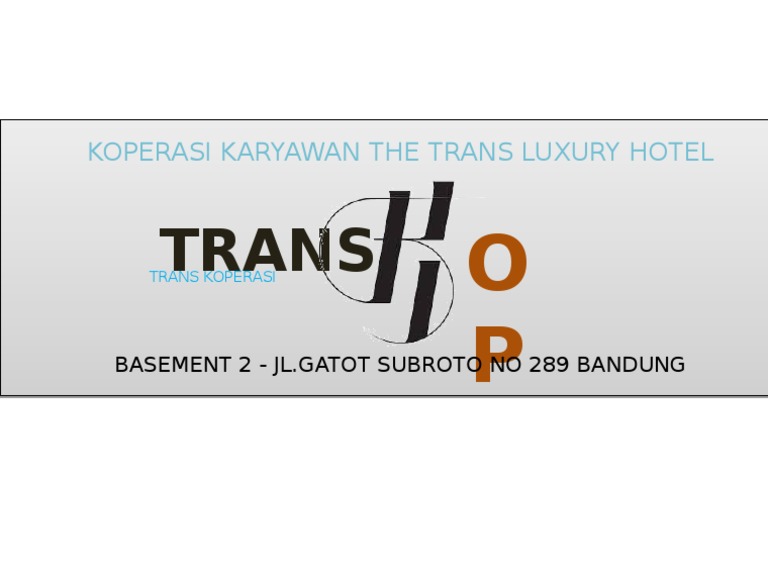 Trans: Koperasi Karyawan The Trans Luxury Hotel | PDF