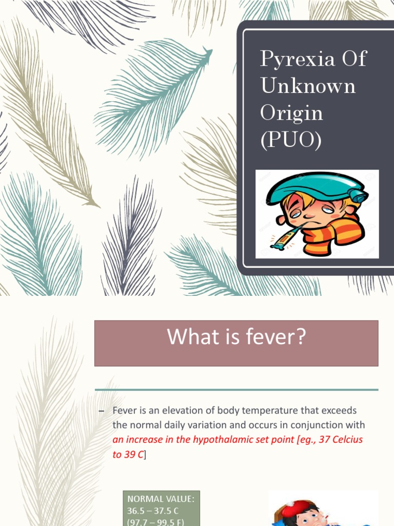 Pyrexia Of Unknown Origin | Fever | Clinical Medicine