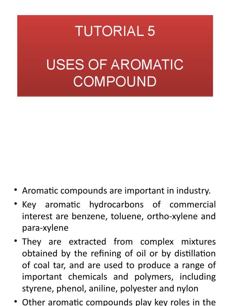 Industrial Applications of Aromatic Compounds | PDF | Nature | Toluene
