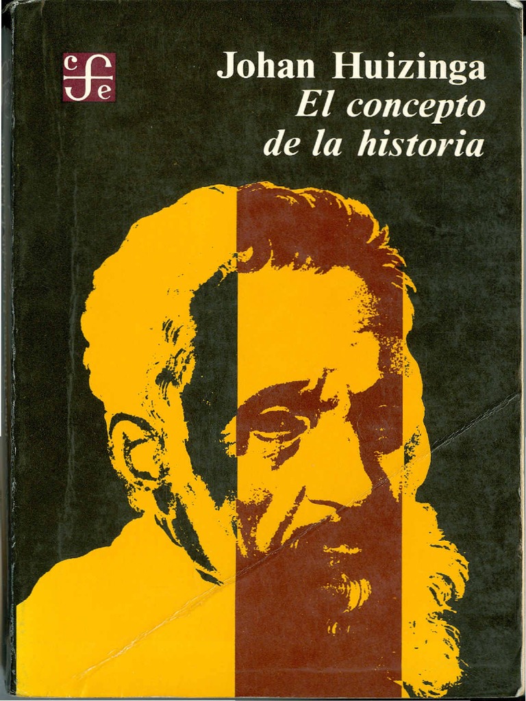 Johan Huizinga El Concepto de La Historia PDF | PDF
