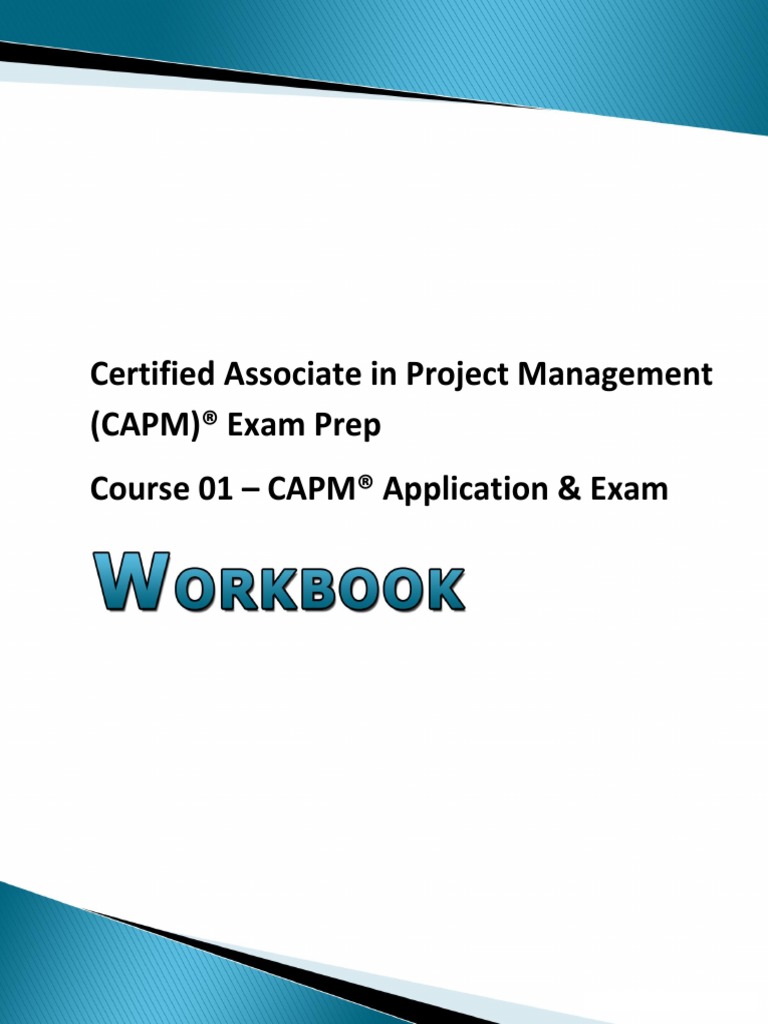 Certified Associate in Project Management (CAPM) ® Exam Prep Course 01 ...