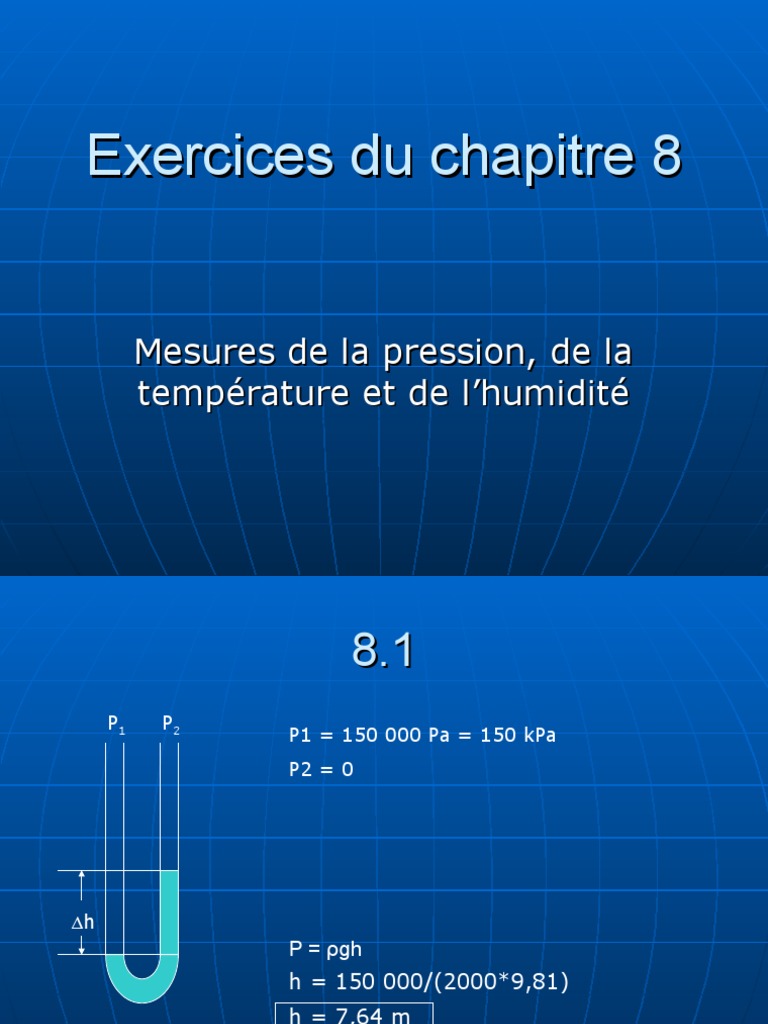 Exercices8 Corrige | PDF | Grandeur physique | Pression