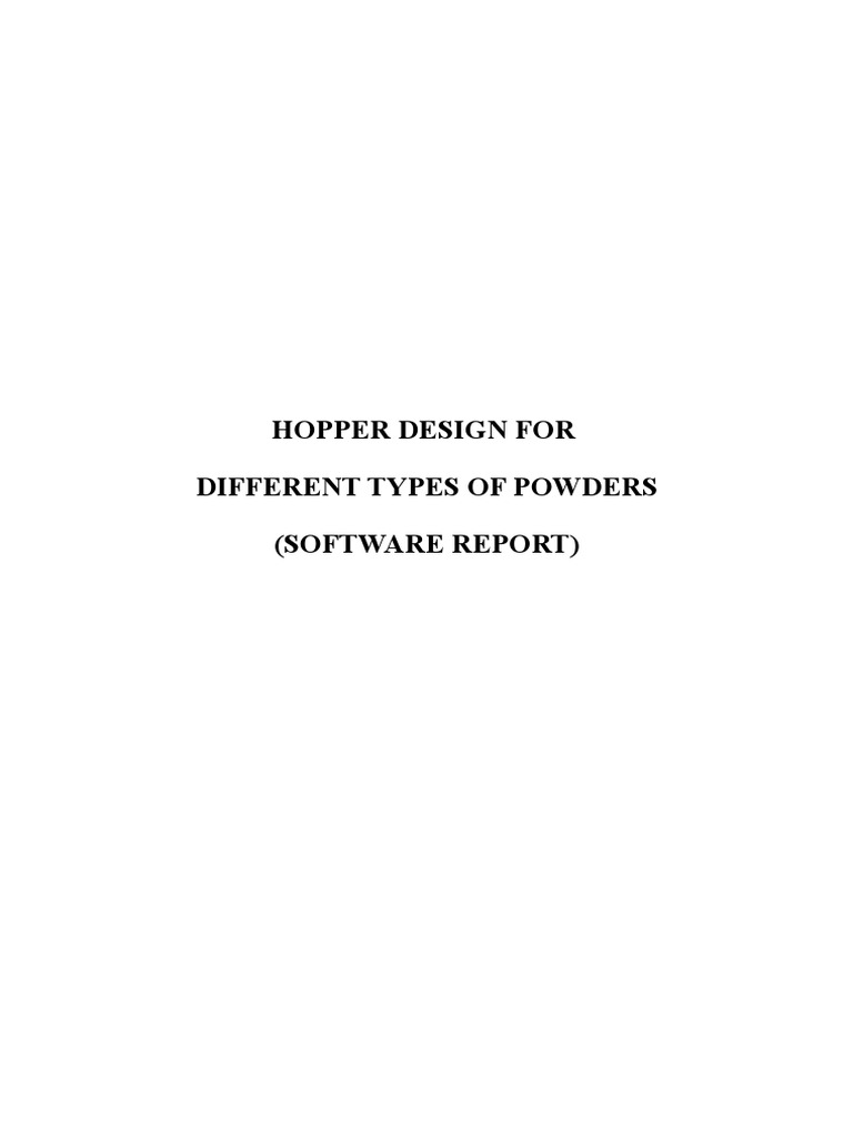 Hopper Design For Different Types of Powders (Software Report) | PDF ...