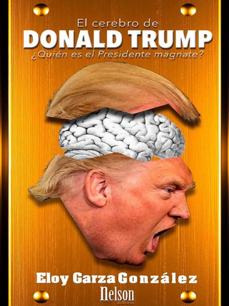 El Crebro de Donlad Trump | PDF