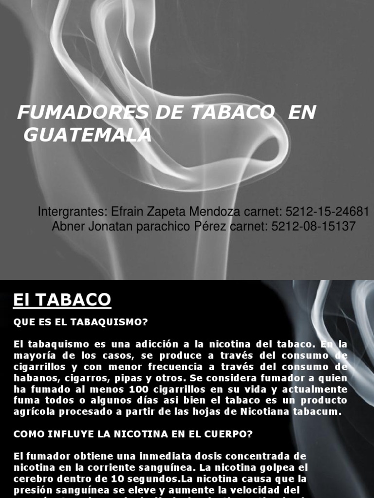 Tabaquismo en Guatemala | Fumar tabaco | Tabaco