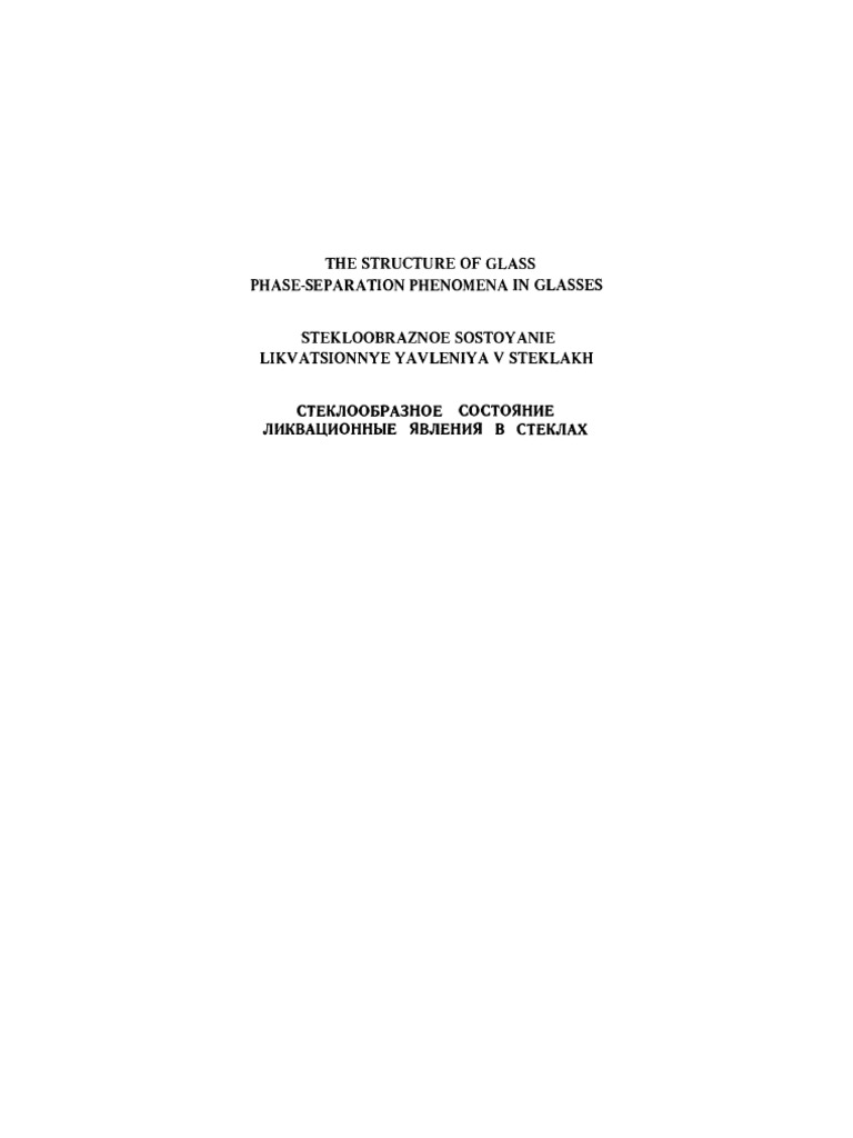 The Structure of Glass - Phase-Separation Phenomena in Glasses, 1968 ...