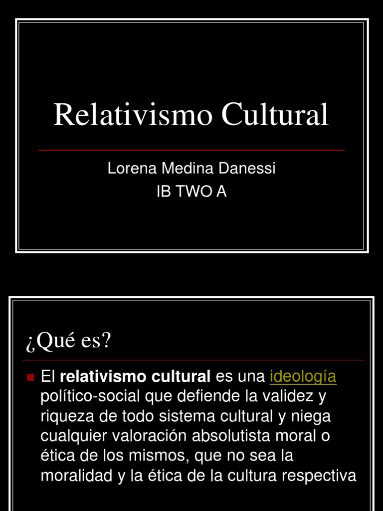 Definición y Ejemplos de Relativismo Cultural | PDF | Relativismo ...