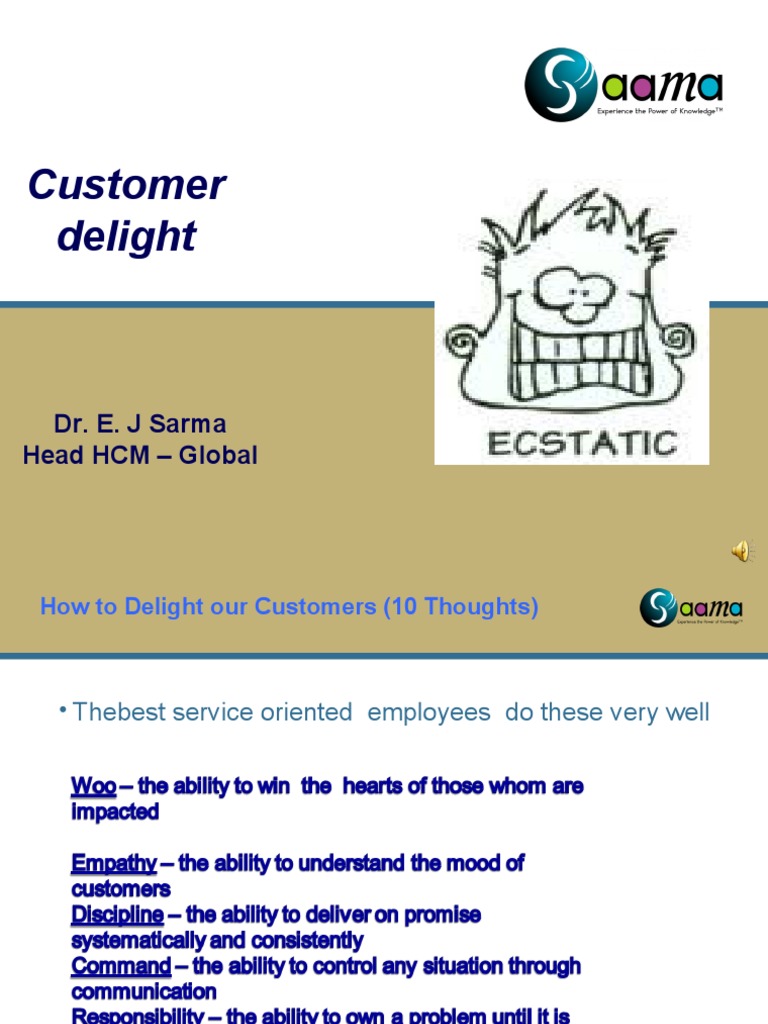 Customer Delight: Dr. E. J Sarma Head HCM - Global | PDF | Customer | Brand