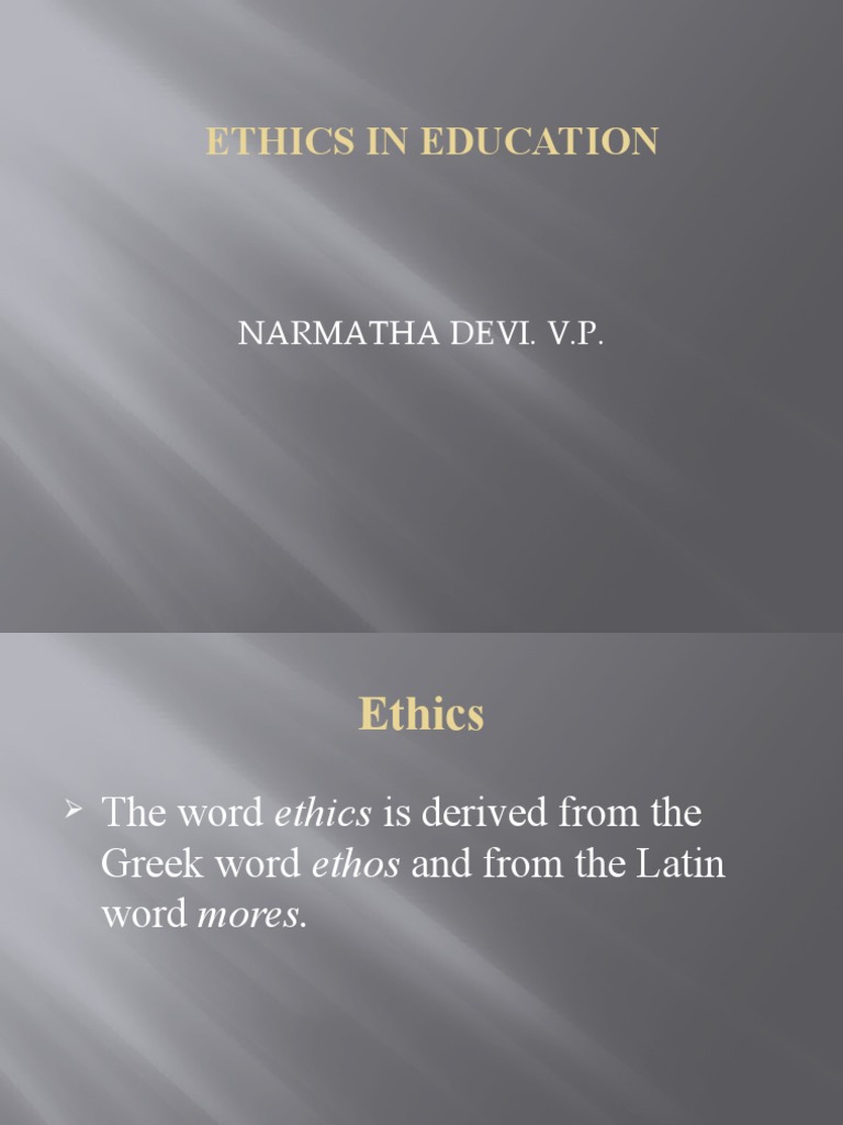 Ethics in Education: Challenges and Issues | PDF
