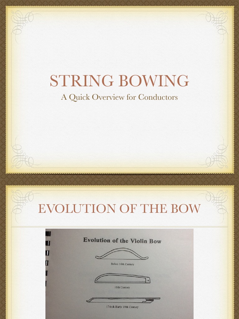 String Bowing: A Quick Overview For Conductors | PDF | String ...