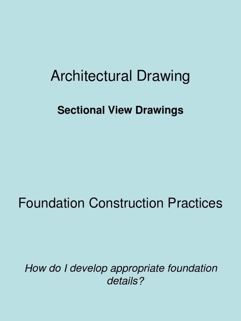 Architectural Drawing: Sectional View Drawings | PDF