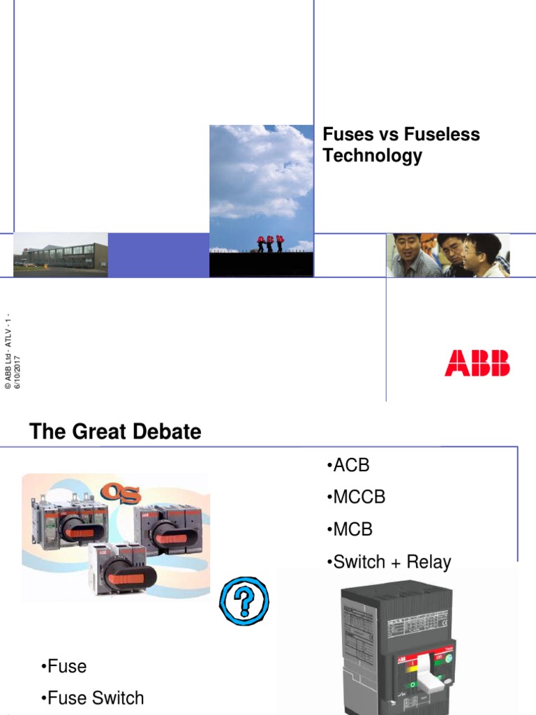 ABB - Fuses Vs Fuseless | PDF | Fuse (Electrical) | Relay