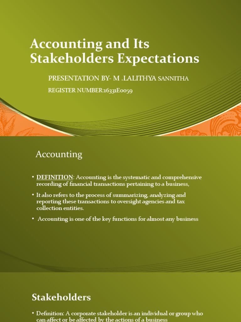 Accounting Stakeholders and Their Needs | PDF | Stakeholder (Corporate ...