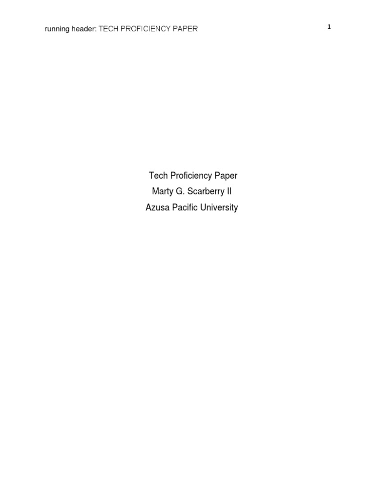 Tech Proficiency Paper Marty G. Scarberry II Azusa Pacific University | PDF