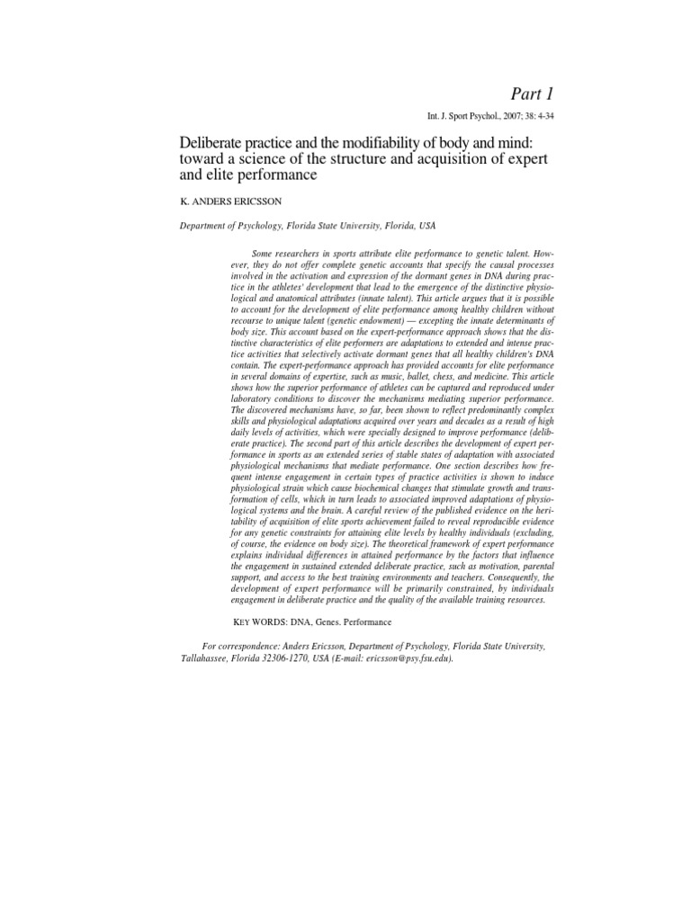 Deliberate Practice and The Modifiability of Body and Mind. Ericsson ...