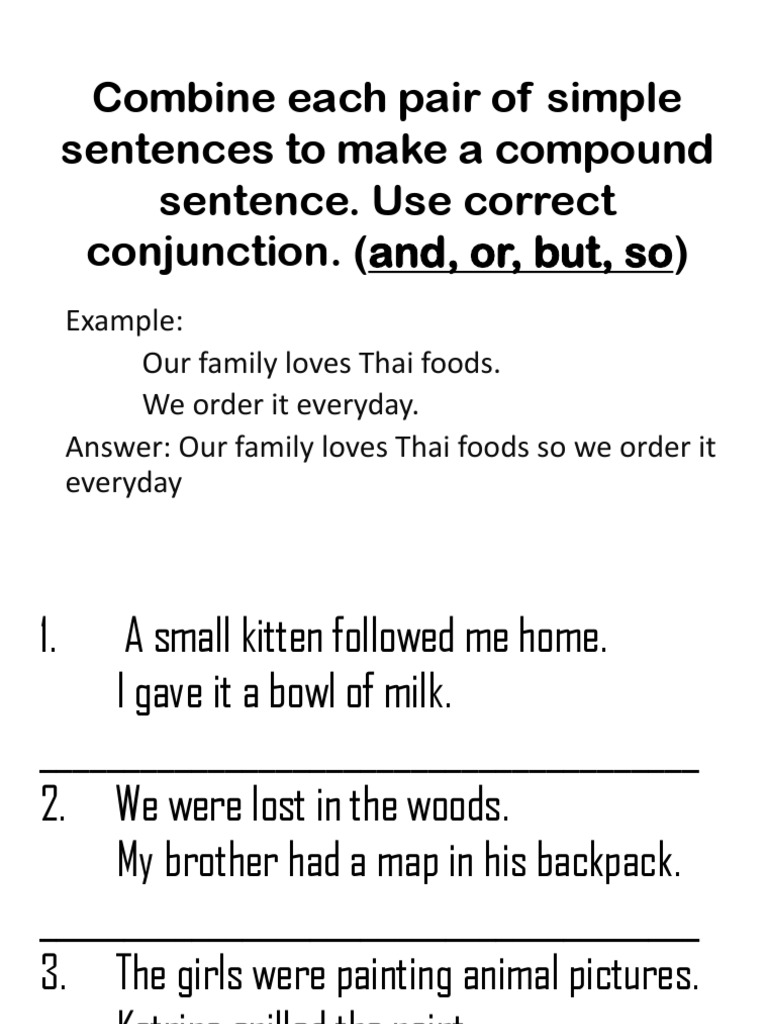 Combine Each Pair of Simple Sentences To Make A Compound Sentence. Use ...