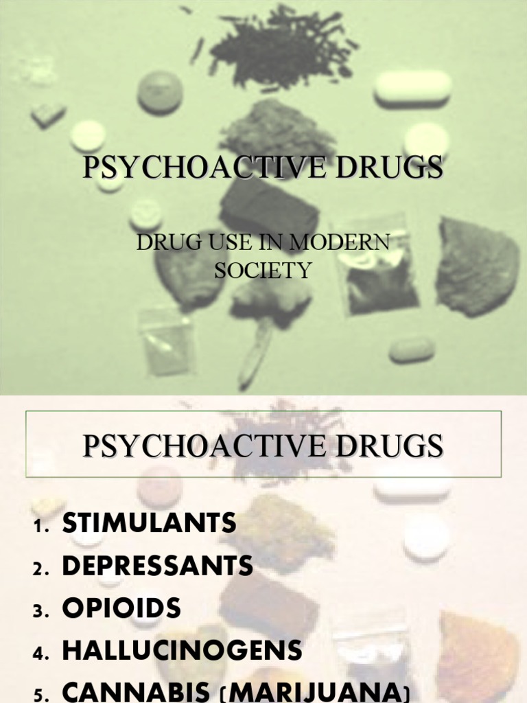 Psychoactive Drugs Overview | PDF | Substance Dependence | Neuropsychology