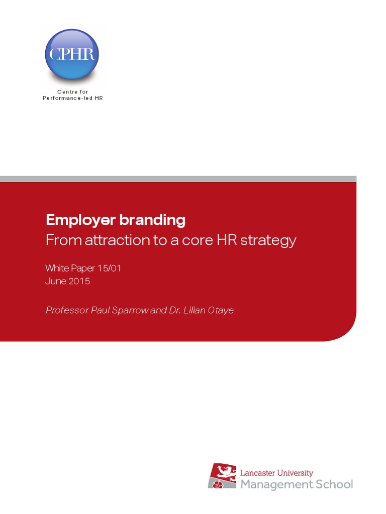 Employer Branding From Attraction To A Core HR Strategy | PDF | Brand ...