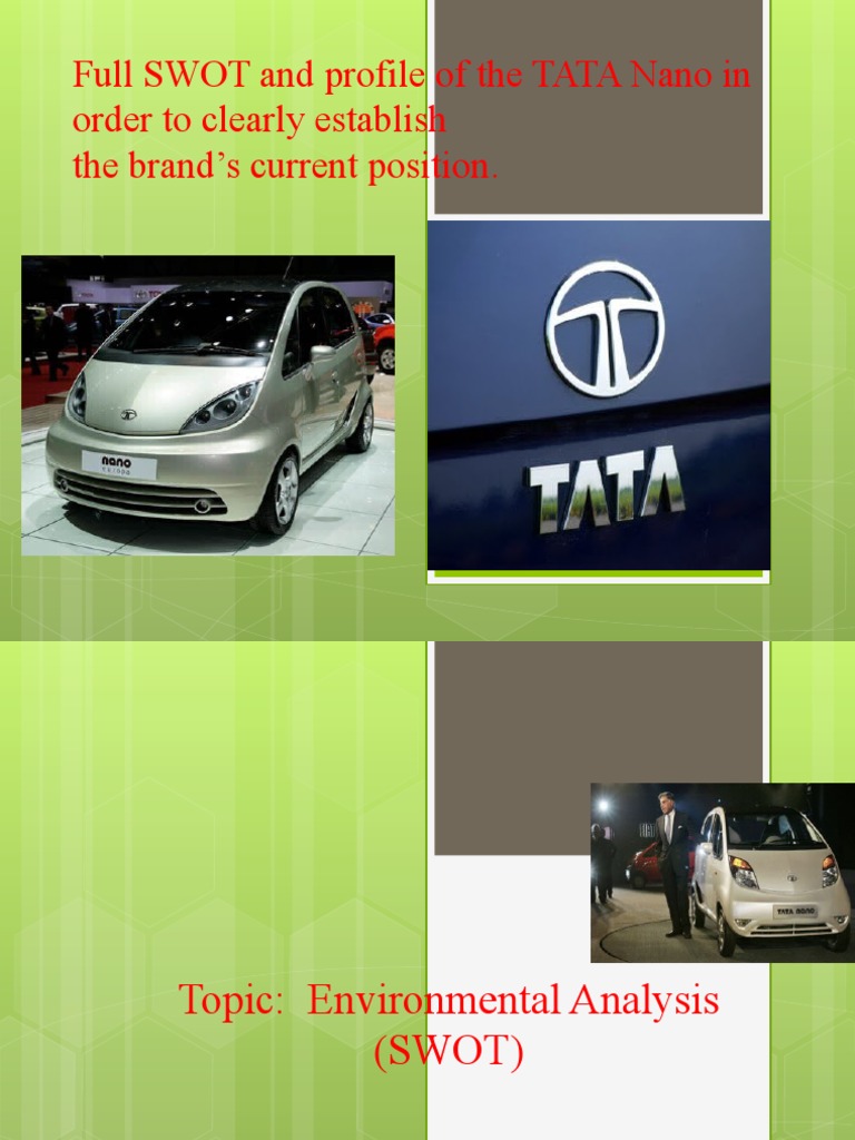 Tata Nano SWOT Analysis Overview | PDF | Malaysia | Swot Analysis